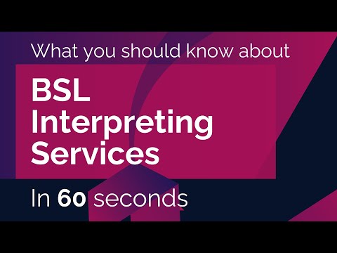 In 60 Seconds - BSL Interpreting Services