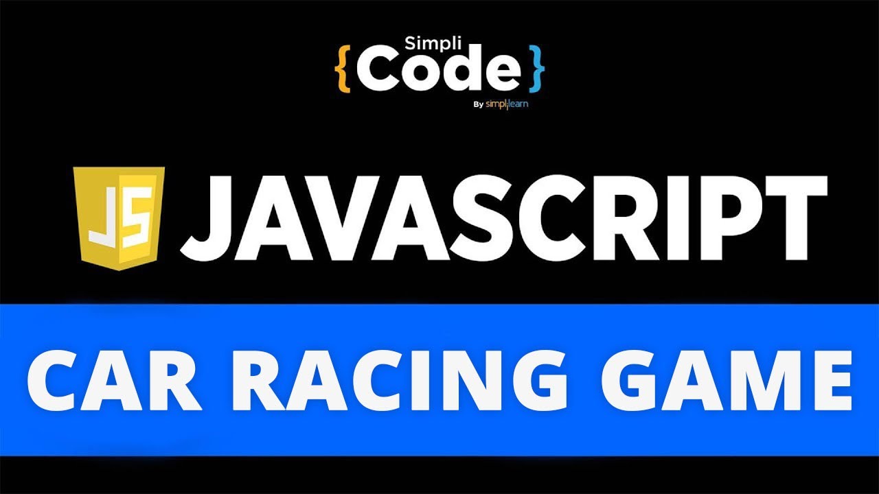 Car Racing Game In JavaScript | JavaScript Game Development Tutorial | JavaScript | SimpliCode