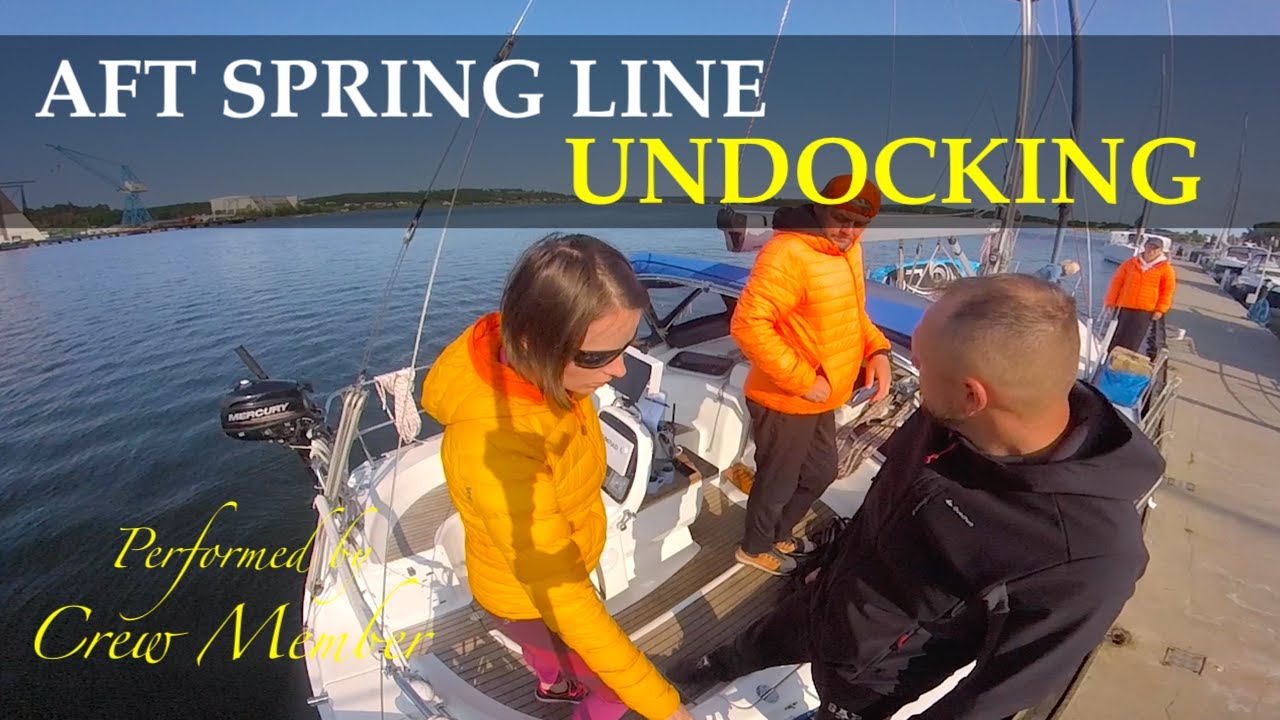Aft Spring Line Sailboat Undocking