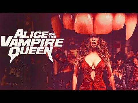Alice and the Vampire Queen (2023) | HORROR | Full Movie