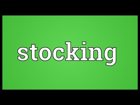 Stocking Meaning