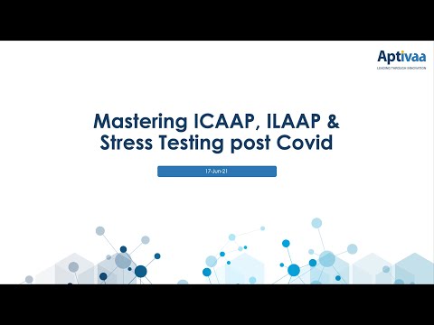 Mastering ICAAP, ILAAP & Stress Testing post Covid