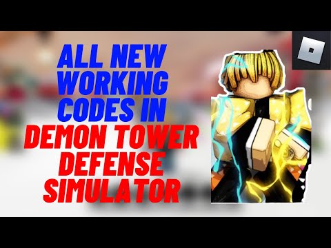 DEMON TOWER DEFENSE SIMULATOR ALL NEW WORKING OP CODES (2021) | ROBLOX