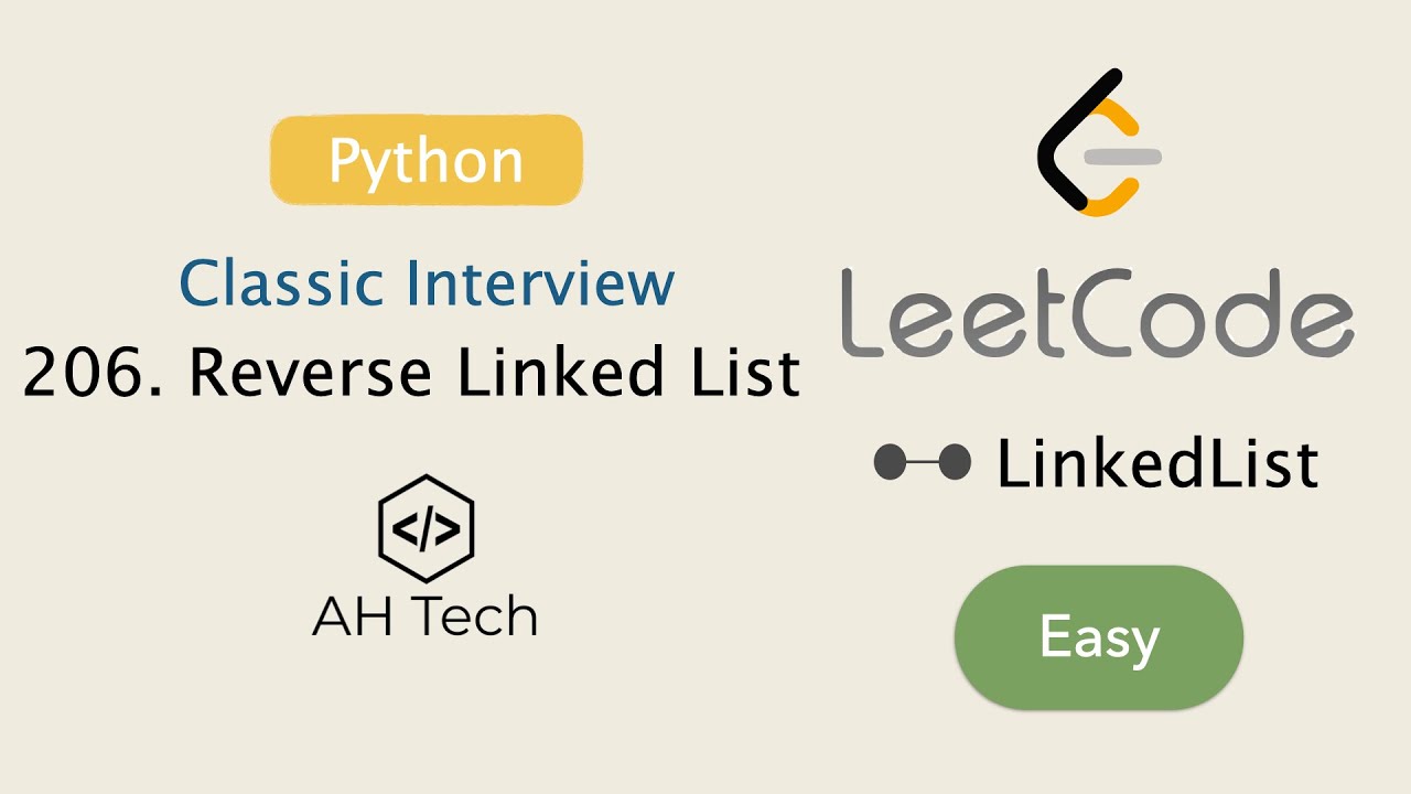 LeetCode 206. Reverse Linked List | Iteration/Recursion | Visualization | Python