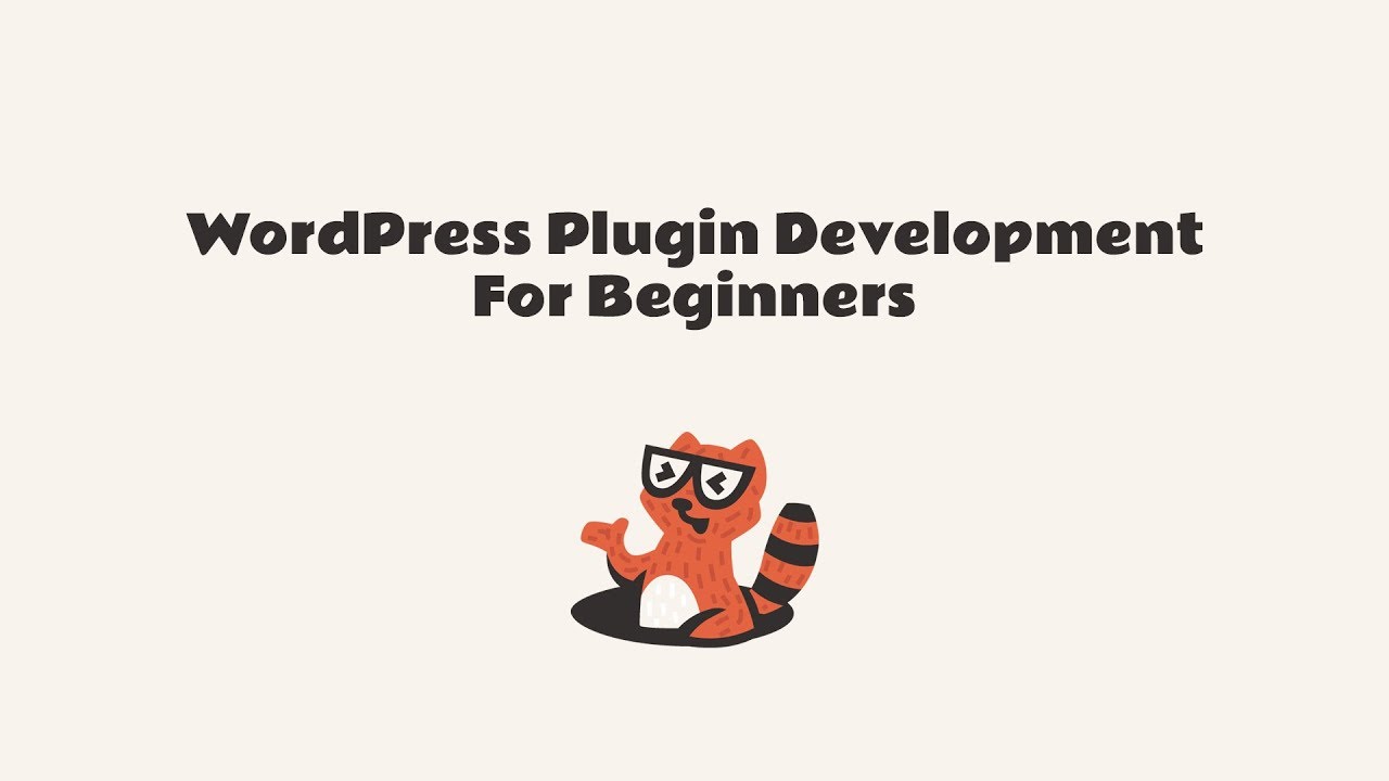 WordPress Plugin Development For Beginners Intro