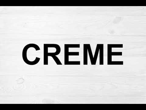 How To Pronounce Creme