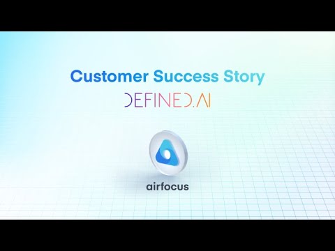 How Defined.ai Uses airfocus to Drive Alignment and Standardized Prioritization Frameworks