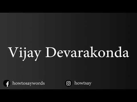 How To Pronounce Vijay Devarakonda