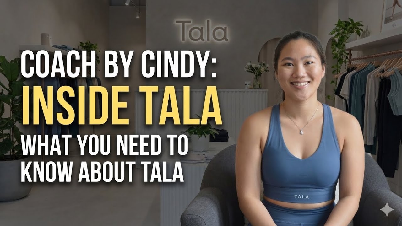 Coach by Cindy: Inside Tala – What You Need to Know About Tala
