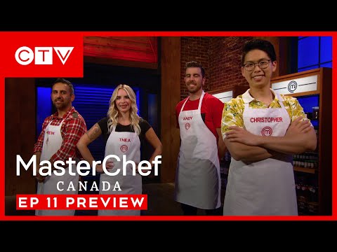 Sneak Peek Ep 11: Ordinary To Extraordinary | MasterChef Canada S7E11