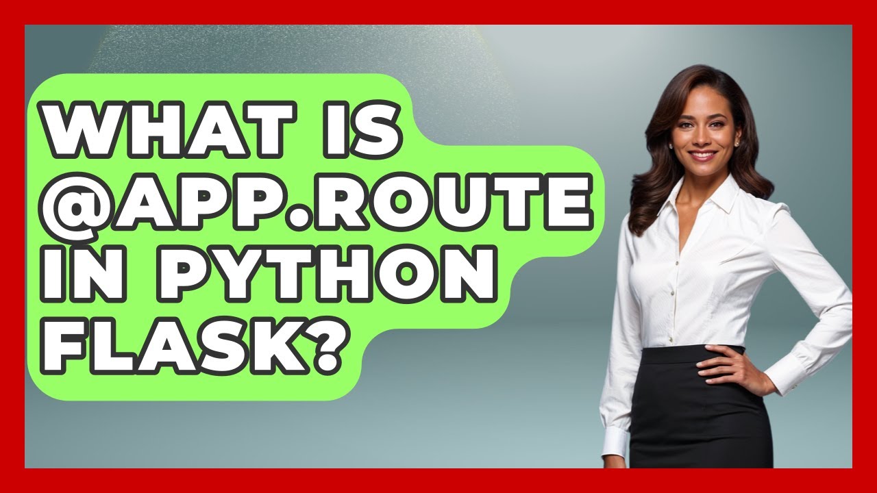 What Is @app.route In Python Flask? - Python Code School