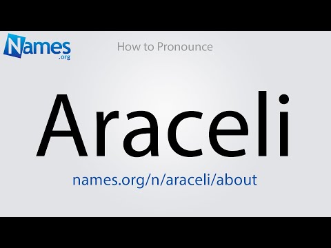 How to Pronounce Araceli