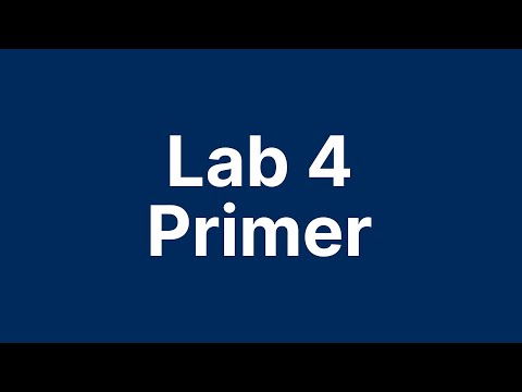 Lab 4 Primer (ECE 344 - Section 3)