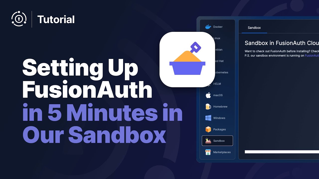 Setting Up FusionAuth with Sandbox in 5 Minutes