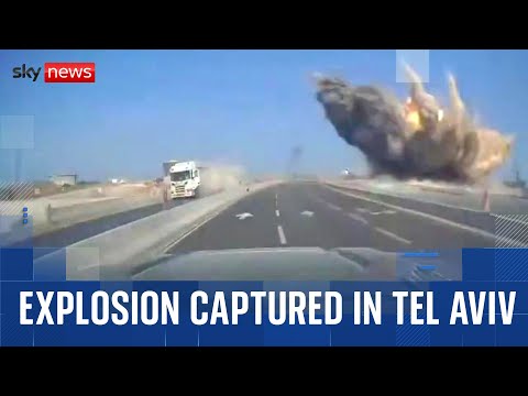 Explosion captured on camera in Tel Aviv