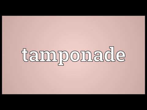 Tamponade Meaning
