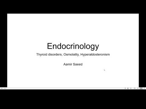 PAL Endocrinology Lecture (Thyroid disorders, Osmolality, Hyperaldosteronism)