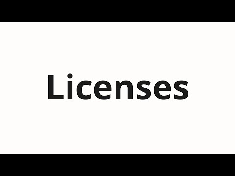 How to pronounce Licenses