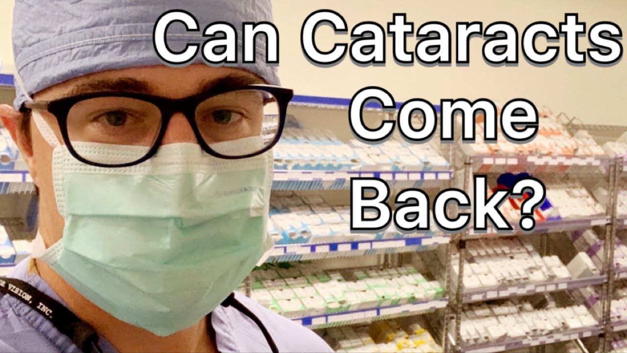 Can Cataracts Come Back After Surgery?