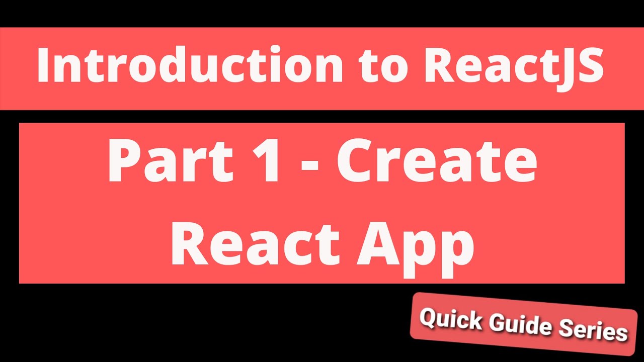 Intro to ReactJS - Part 1 - Create React App + Typescript