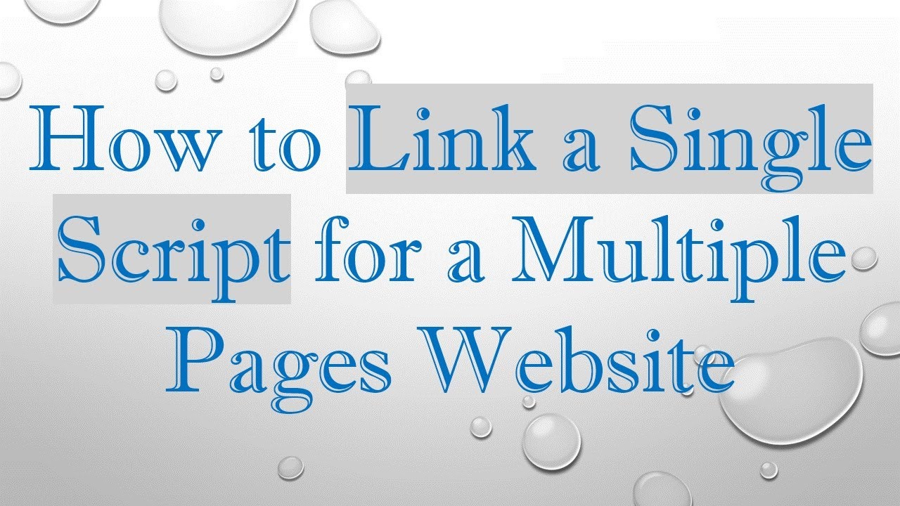 How to Link a Single Script for a Multiple Pages Website