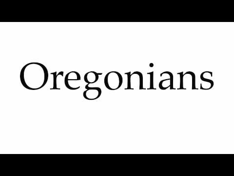 How to Pronounce Oregonians