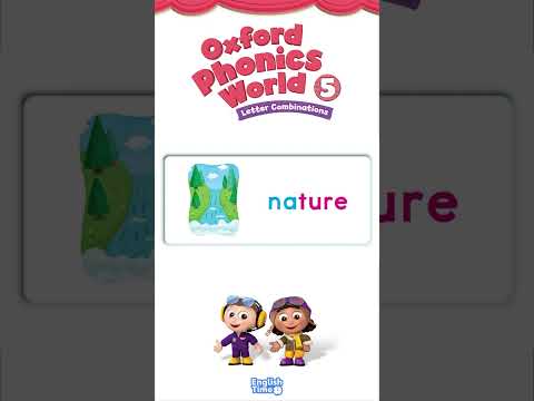 Oxford Phonics World π€π 5 - Letter Combinations | Learn 'ture' word family