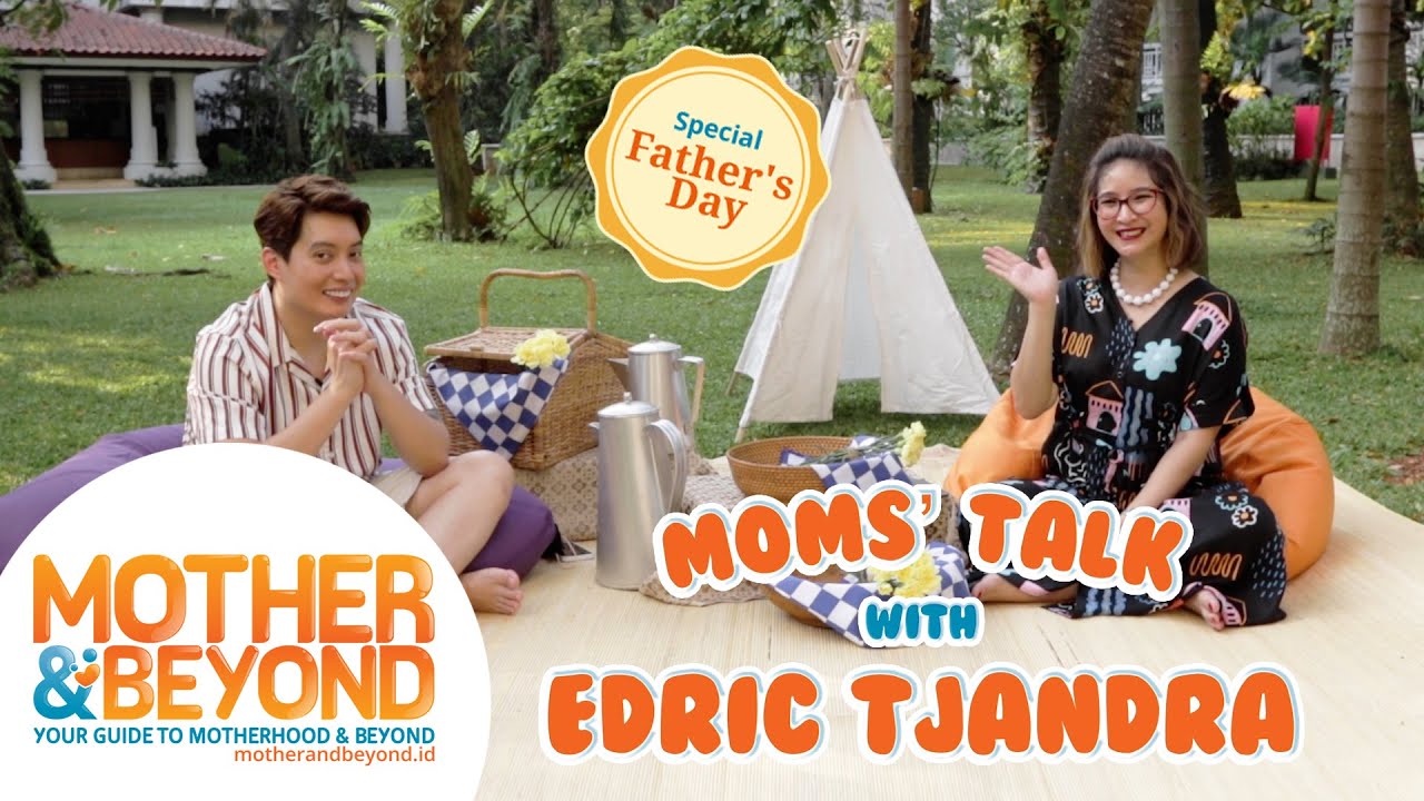 Moms' Talk with Edric Tjandra: Kehadiran Anak Lengkapi Kebahagiaan