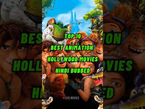 Top 10 Best Animated Hindi Dubbed Hollywood Movies | Top Cartoon Animation Movies | S26 Movies