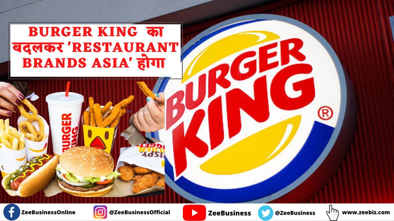 Burger King | Restaurant Brands Asia Will Be The New Name Of Burger ...