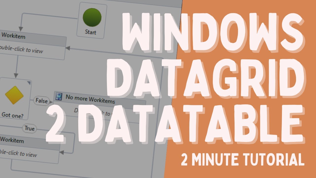 OpenRPA Windows DataGrid too DataTable
