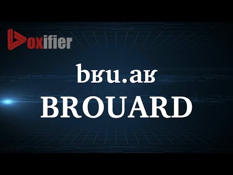 How to Pronunce Brouard in French - Voxifier.com
