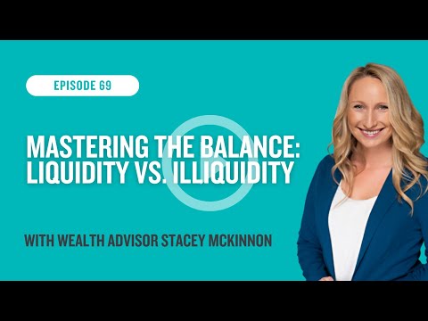 Mastering the Balance: Liquidity vs. Illiquidity | The Financial Commute (Ep. 69)