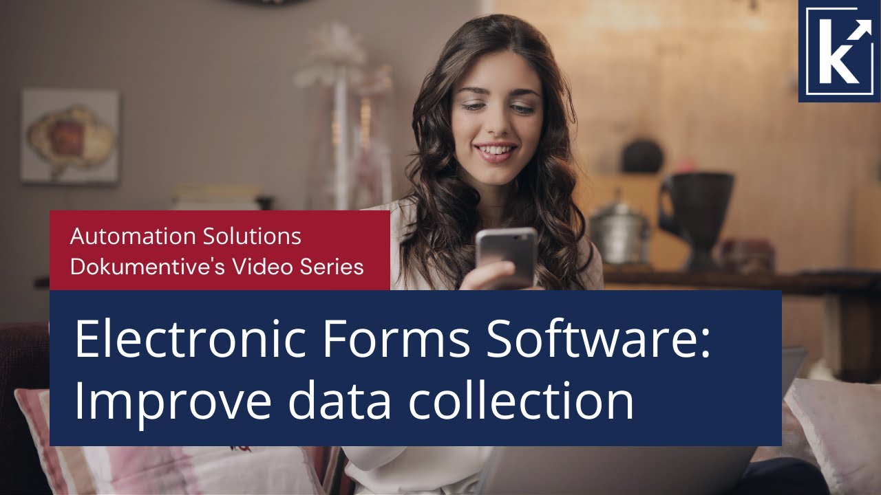 Electronic Forms Software: Improve data collection