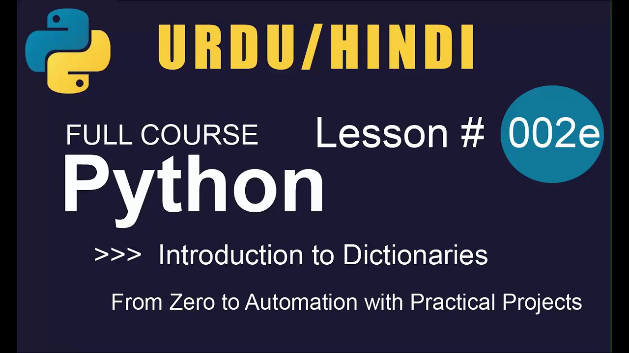 Python Tutorial in Urdu | Hindi |  Lesson: 002e | Use Dictionaries (2020) [python full course]