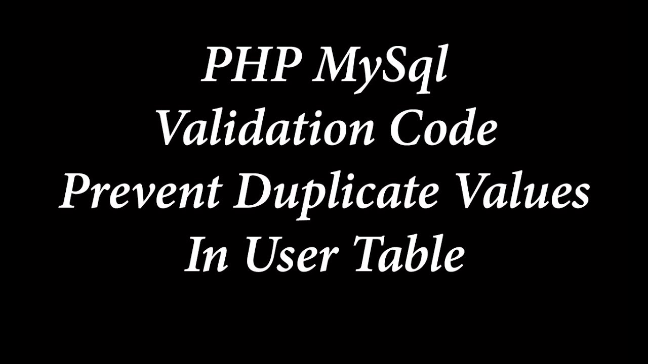 PHP MySql Prevent duplicate users in user table
