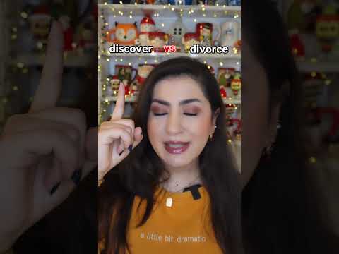 Donβt mix DISCOVER and DIVORCE up!