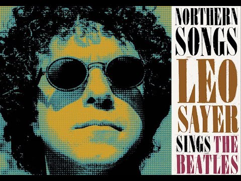 LEO SAYER - "Northern Songs" (Official Trailer)