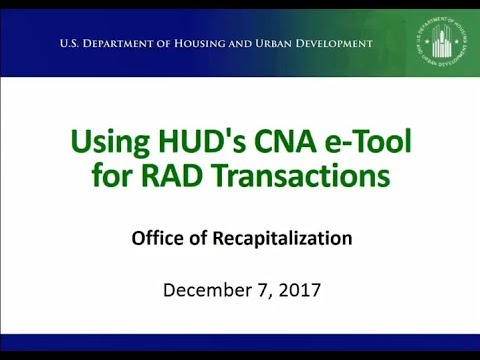 Using HUD's CNA e-Tool for RAD Transactions - 12/7/2017