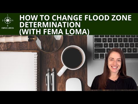 How to Change Flood Zone Determination (with FEMA LOMA)
