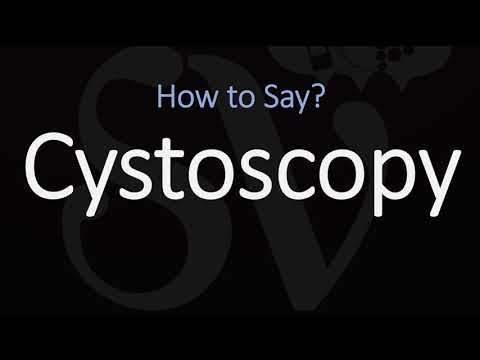 How to Pronounce Cystoscopy? (CORRECTLY)