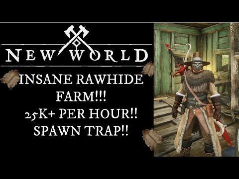 Steam Community :: Video :: New World Best Rawhide Farm 2022/2023 EVER!!, 25k+ an HOUR!! Insane ...