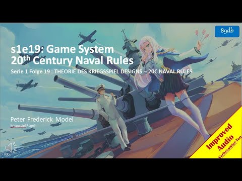 s1e19: Game System 20th Century Naval Rules