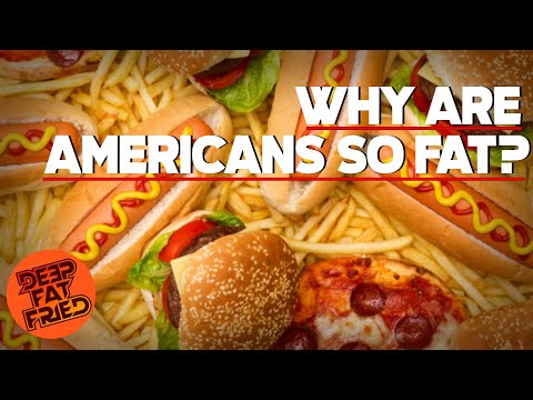 Triple Threat: Why are Americans so Fat?