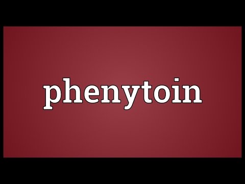 Phenytoin Meaning