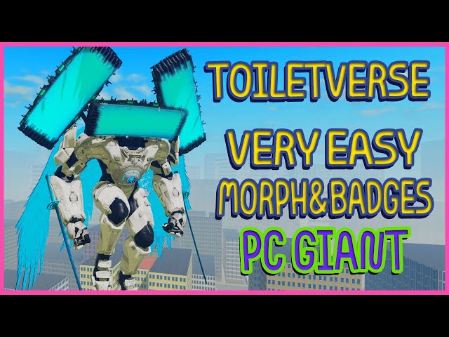 (ROBLOX) How to get PC GIANT MORPH Quest in Skibiverse 2.0 (ToiletVerse ...