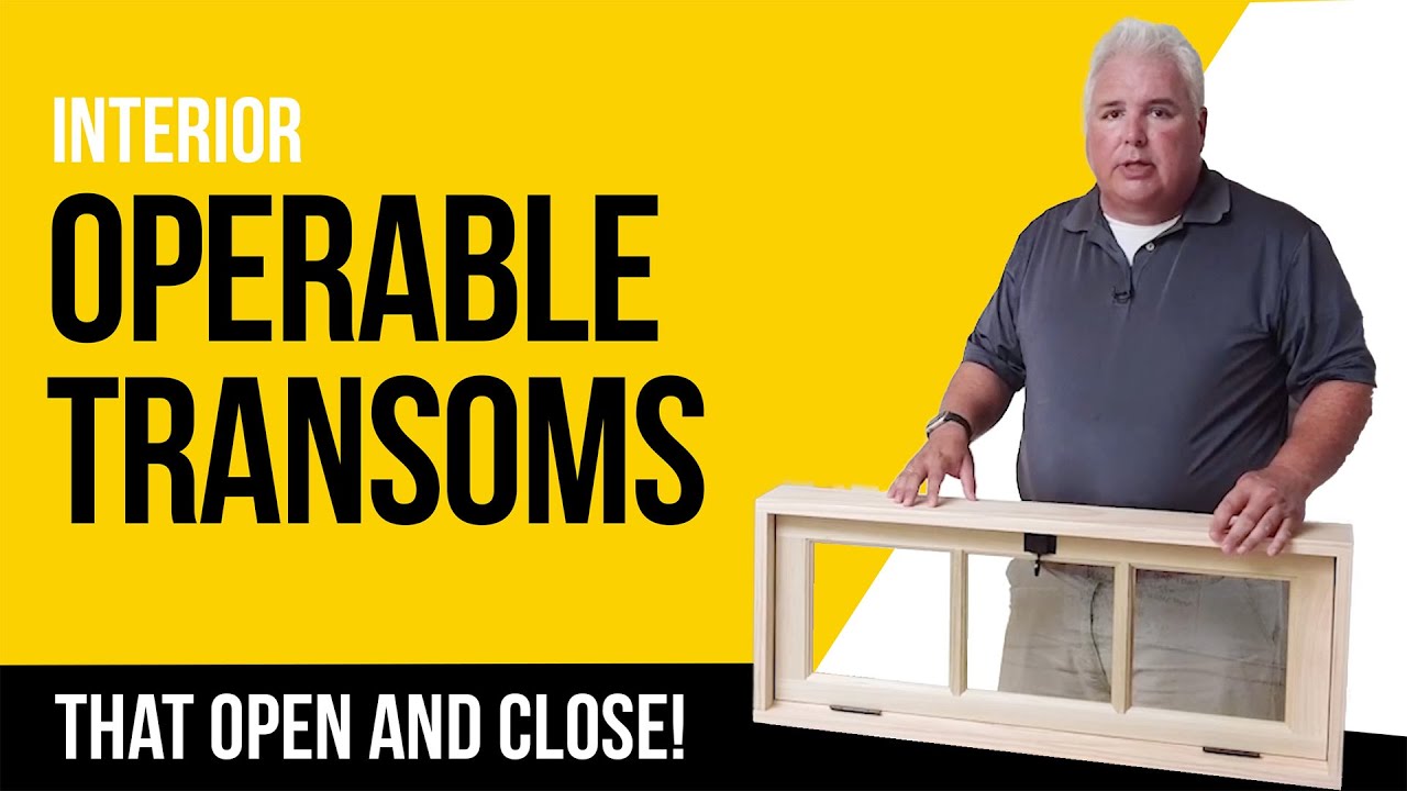 Need Ventilation? Transom Windows That Open and Close