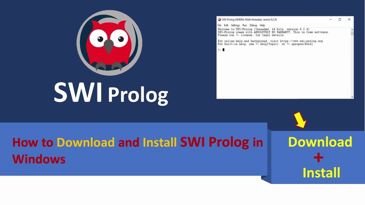 Prolog - Download and Installation of  Prolog | Run facts  and queries on Prolog | AI Lab
