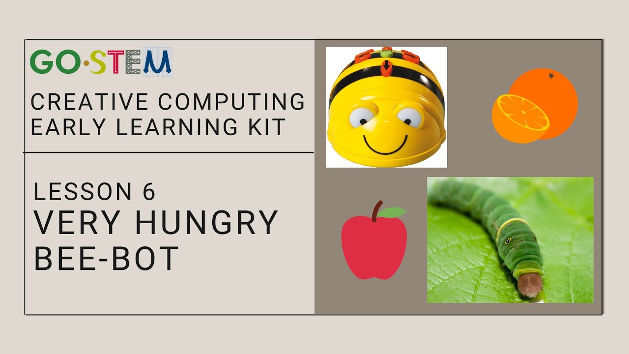 Lesson 6 - The Very Hungry Bee Bot