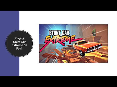 Playing Stunt Car Extreme on Poki!